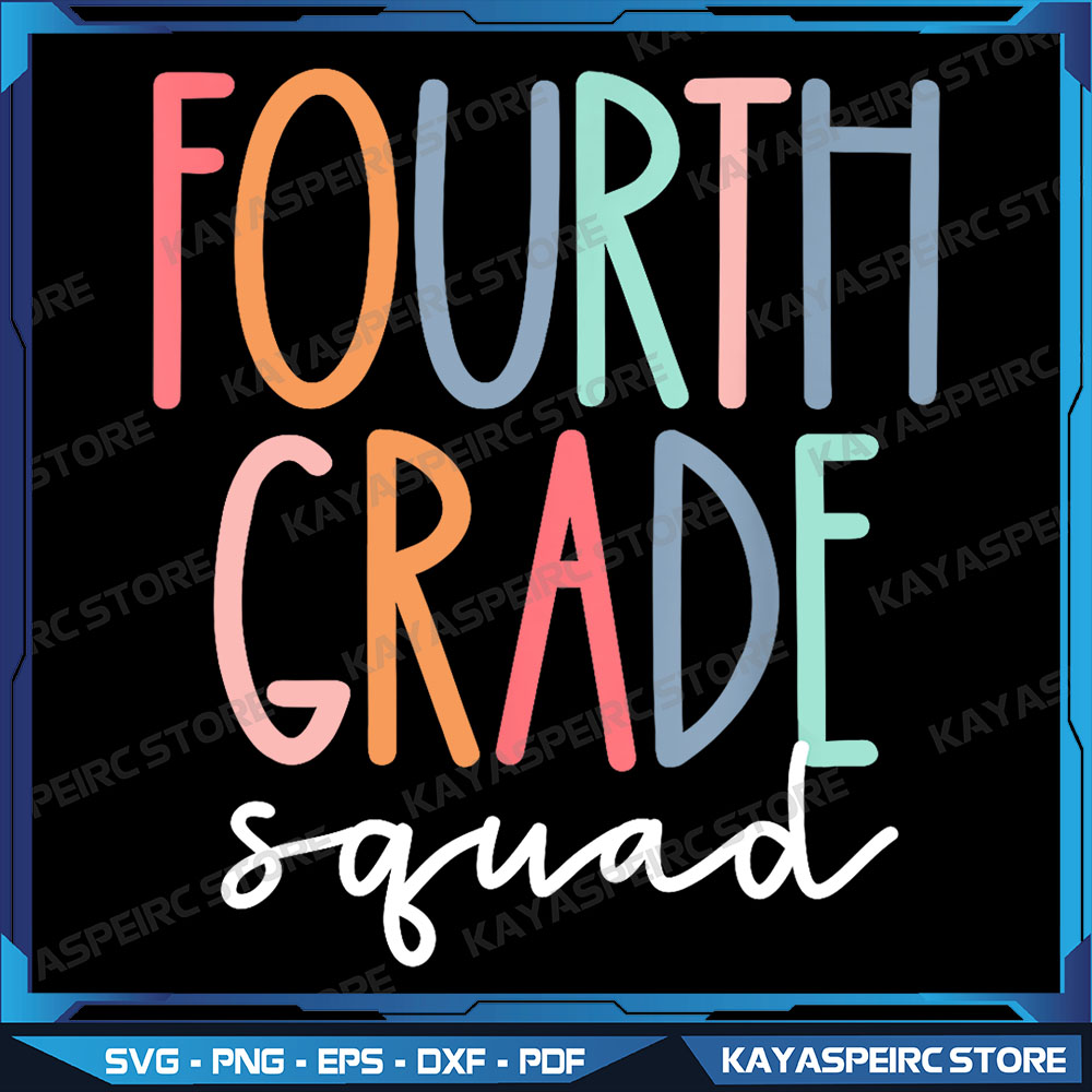 Fourth Grade Squad 4th Teacher Crew Back To School Team Png, | Inspire ...