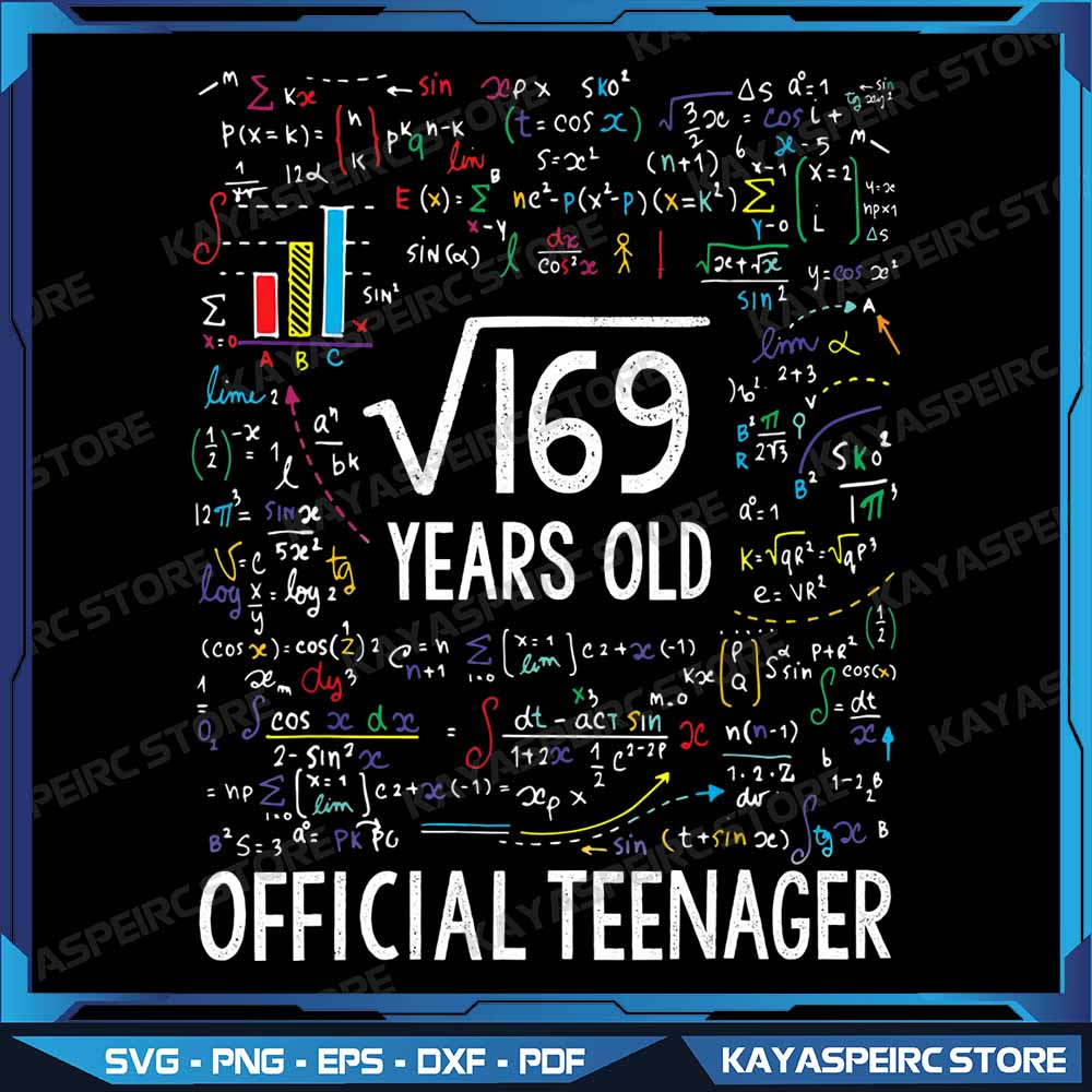 Square Root Of 169 13 Years Old Official Teenager Birthday P | Inspire ...