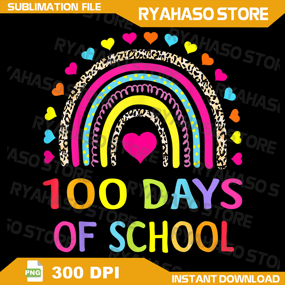 Cute 100th Day Of School Png, 100 Days Leopard Rainbow Boys | Inspire ...