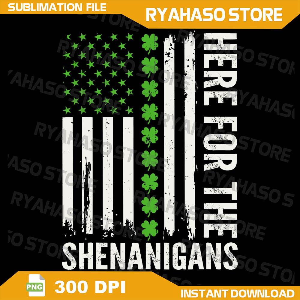 St Patricks Day Here For The Shenanigans Png, St Patricks Da | Inspire ...