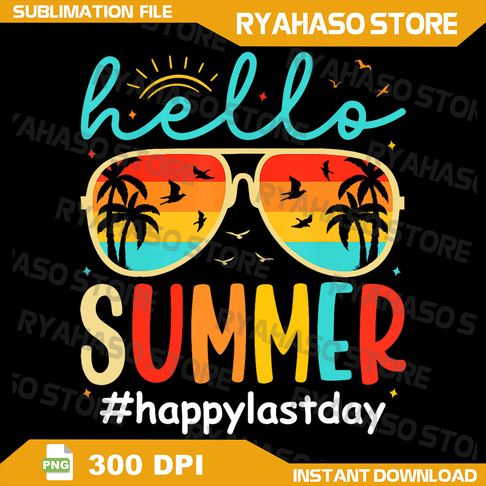 Hello Summer Png, Happy Last Day of School Teacher Student P | Inspire ...