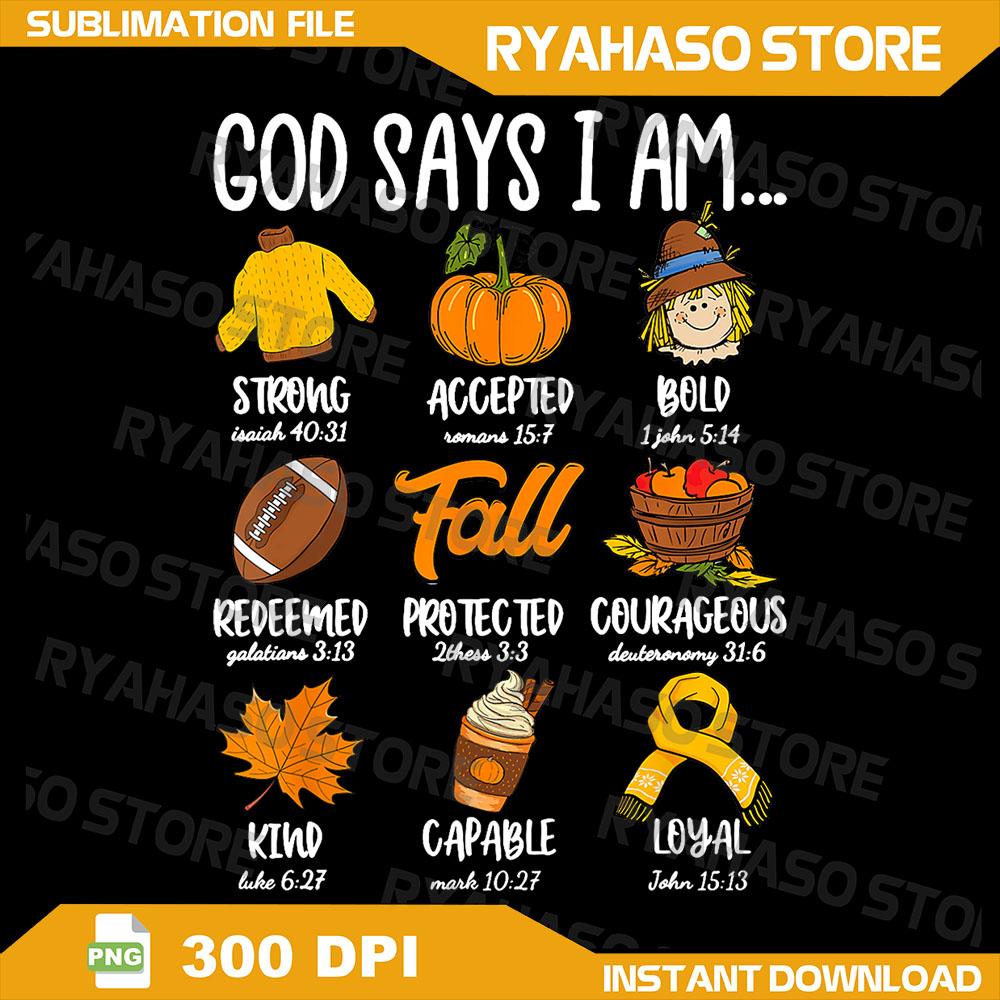 God Says I Am Fall Vibes Autumn Christian Png, Autumn Pumpki | Inspire ...