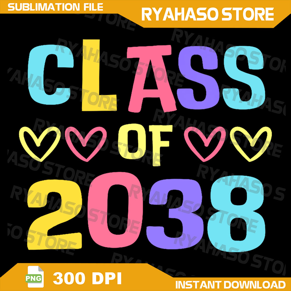 Class of 2038 Png, Cute Senior School Graduation Grow With M | Inspire ...