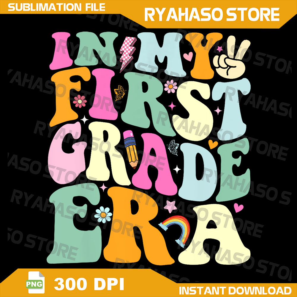 In My First Grade Era 1st Grade Girl Teacher Back to School | Inspire ...