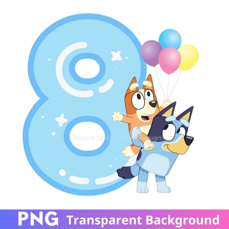Bluey 8th Birthday Png, Bluey Png, Bluey And Bingo Png, Disney Png