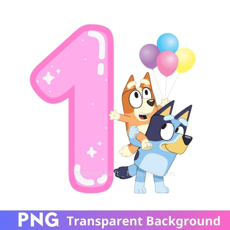 Bluey Girl 1st Birthday Baby PNG Transparent Image Clipart - Inspire Uplift