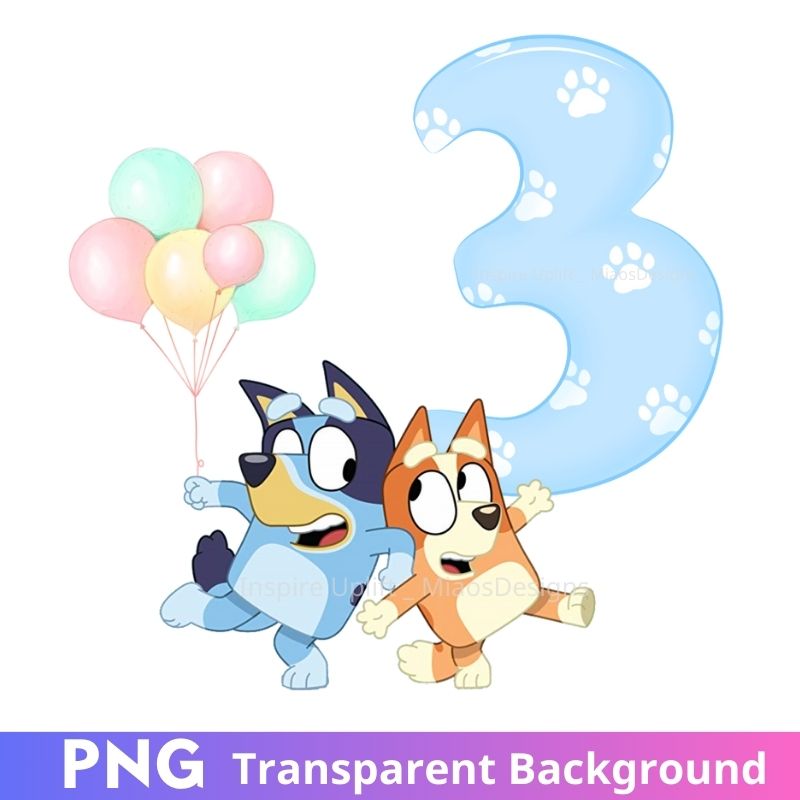 Bluey 3rd Birthday Three PNG Transparent Image Clipart - Inspire Uplift