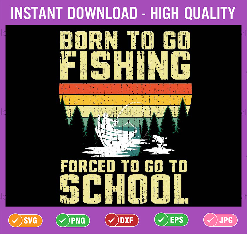 Funny Fishing Fishing Fish Fisherman Svg, Born To Fishing Fo | Inspire ...