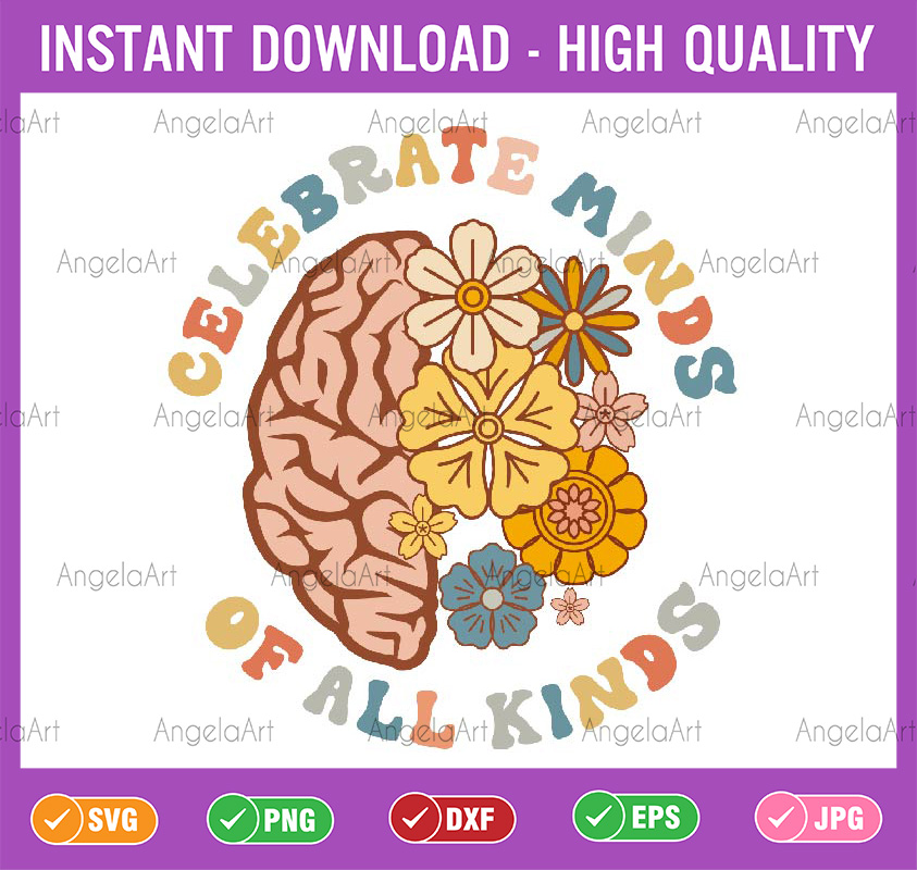 Celebrate Minds Of All Kinds Neurodiversity Autism Svg, Auti | Inspire ...