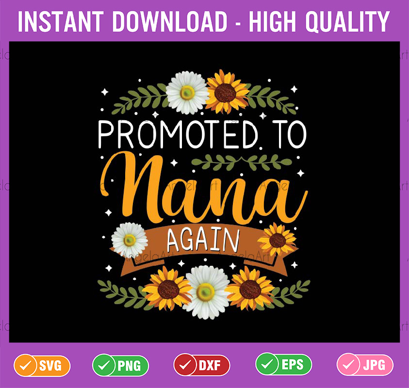 Custom Name Promoted To Nana Again Png, Sunflower First Time - Inspire ...