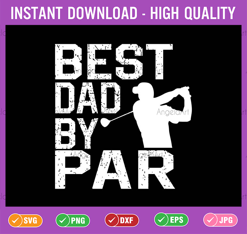 Best Dad By Par Svg, Golfer Father's Day Svg, Father's Day s | Inspire ...