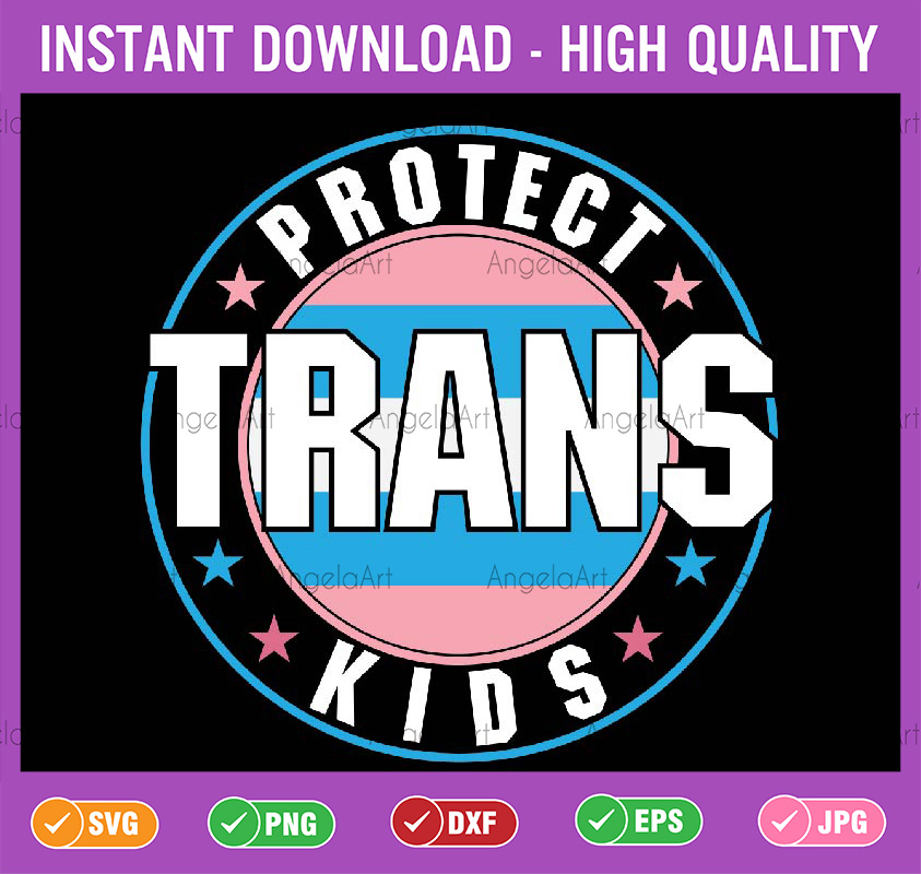 Protect Trans Kids Transgender LGBT Pride Svg, Transgender P | Inspire ...