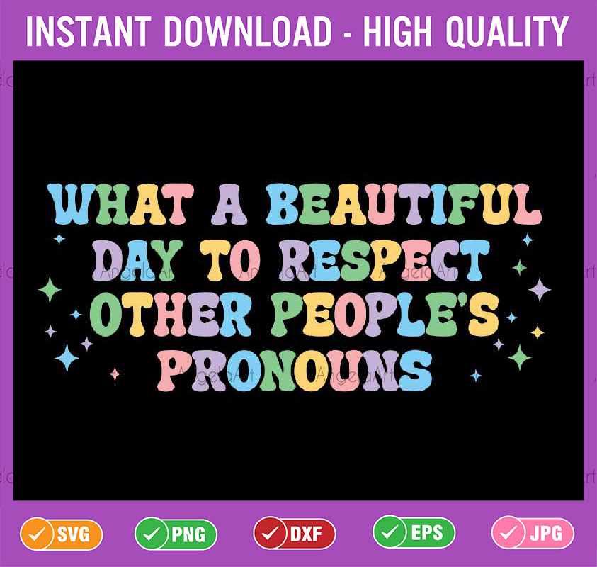 What A Beautiful Day to Respect Other People's Pronouns LGBT | Inspire ...