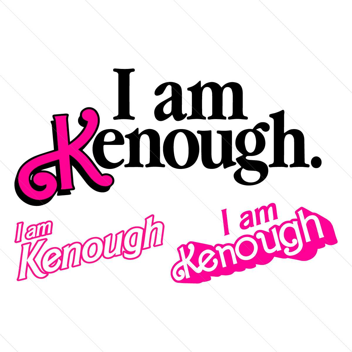 I Am Kenough Svg Png File Digital Download | Inspire Uplift