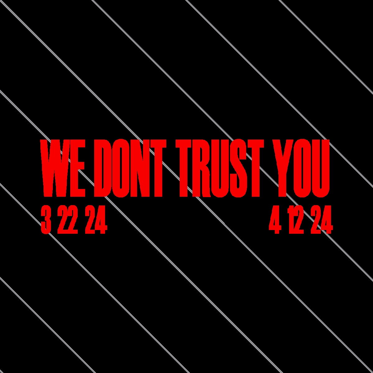 We Dont Trust You Album 2024 SVG File Digital | Inspire Uplift We Dont Trust You Album 2024 SVG File Digital | Inspire Uplift