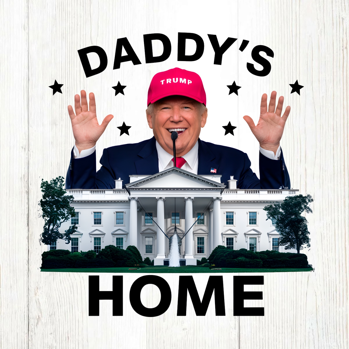 Daddys Home Republican Donald Trump PNG File Digital | Inspire Uplift