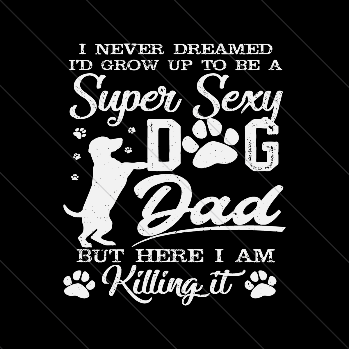 Dog Dad Svg File | Inspire Uplift