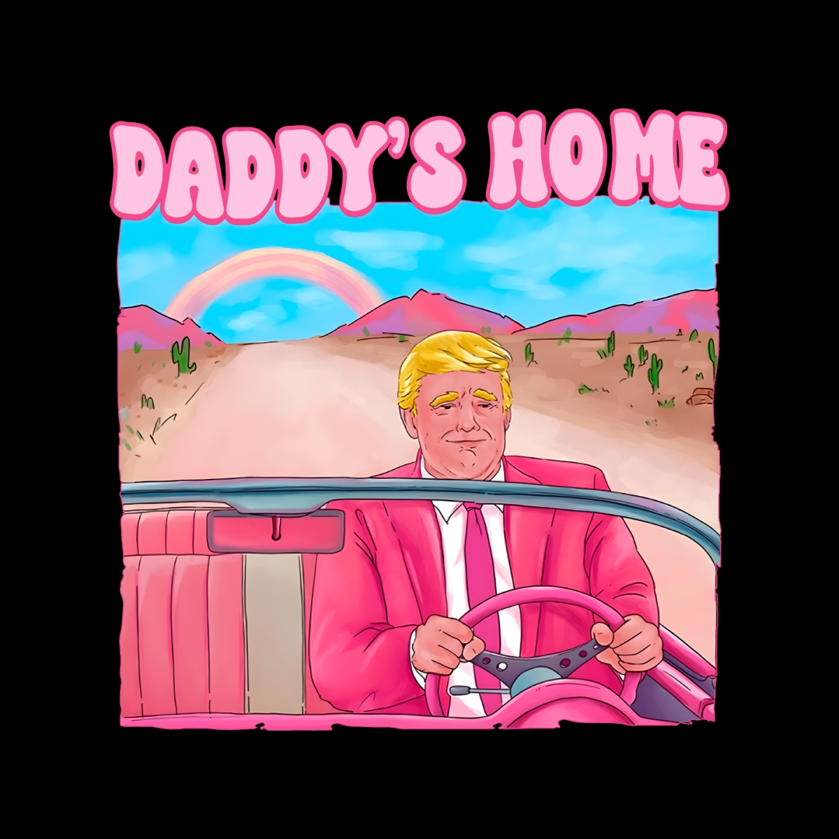 Daddys Home Donald Trump Pink PNG File Digital | Inspire Uplift