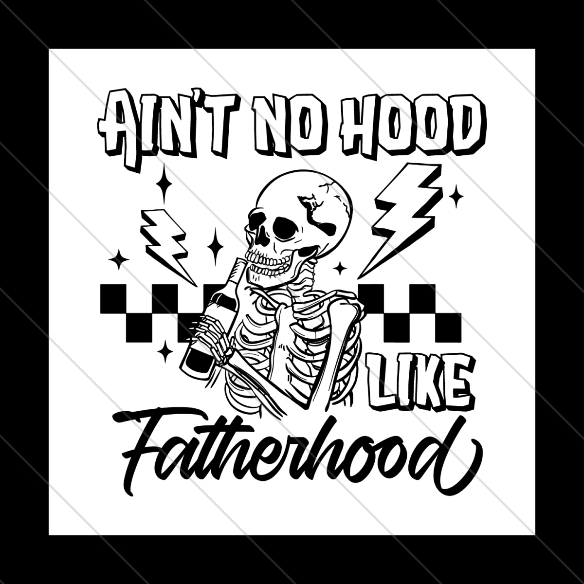 Funny Dad Aint No Hood Like Fatherhood SVG File Digital | Inspire Uplift