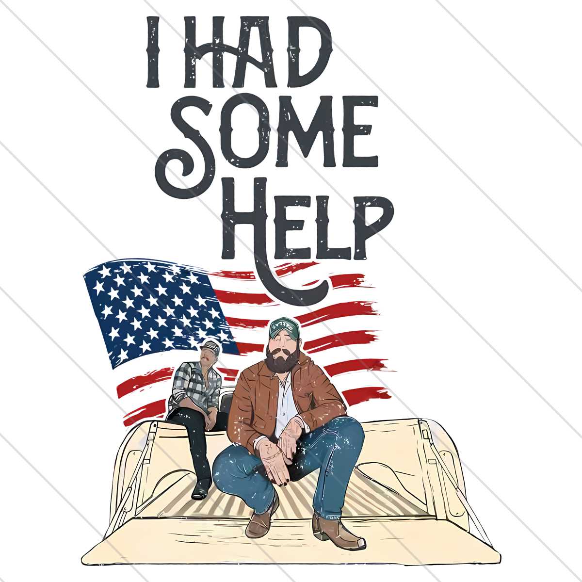 I Had Some Help Wallen Malone PNG File Digital | Inspire Uplift