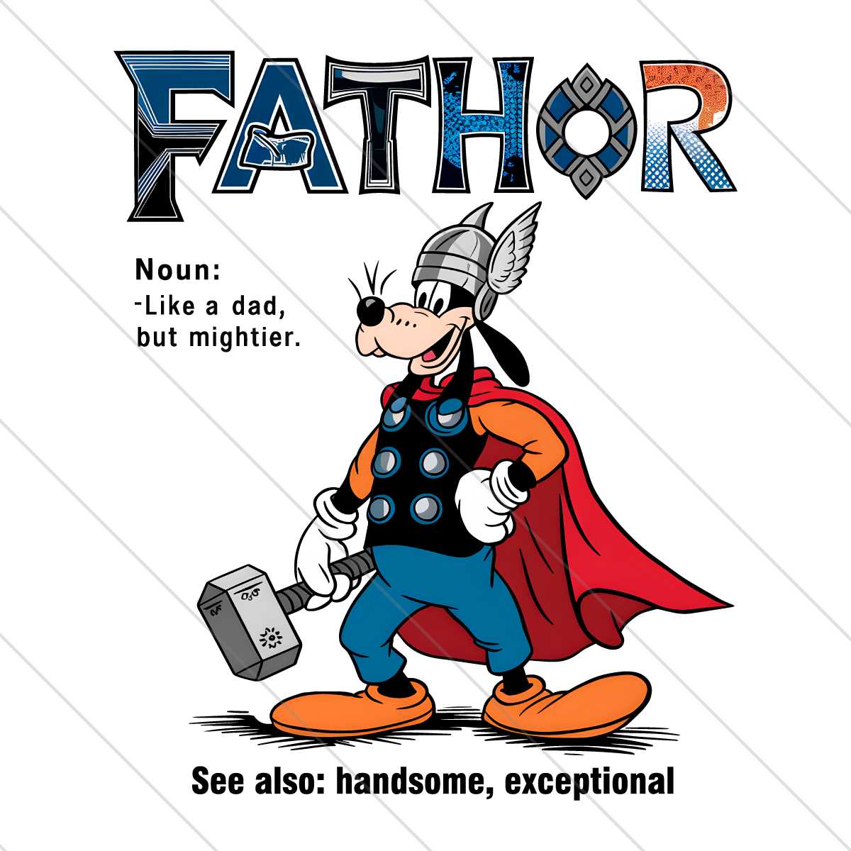 Disney Goofy Fathor Like A Dad But Mightier PNG File Digital - Inspire ...