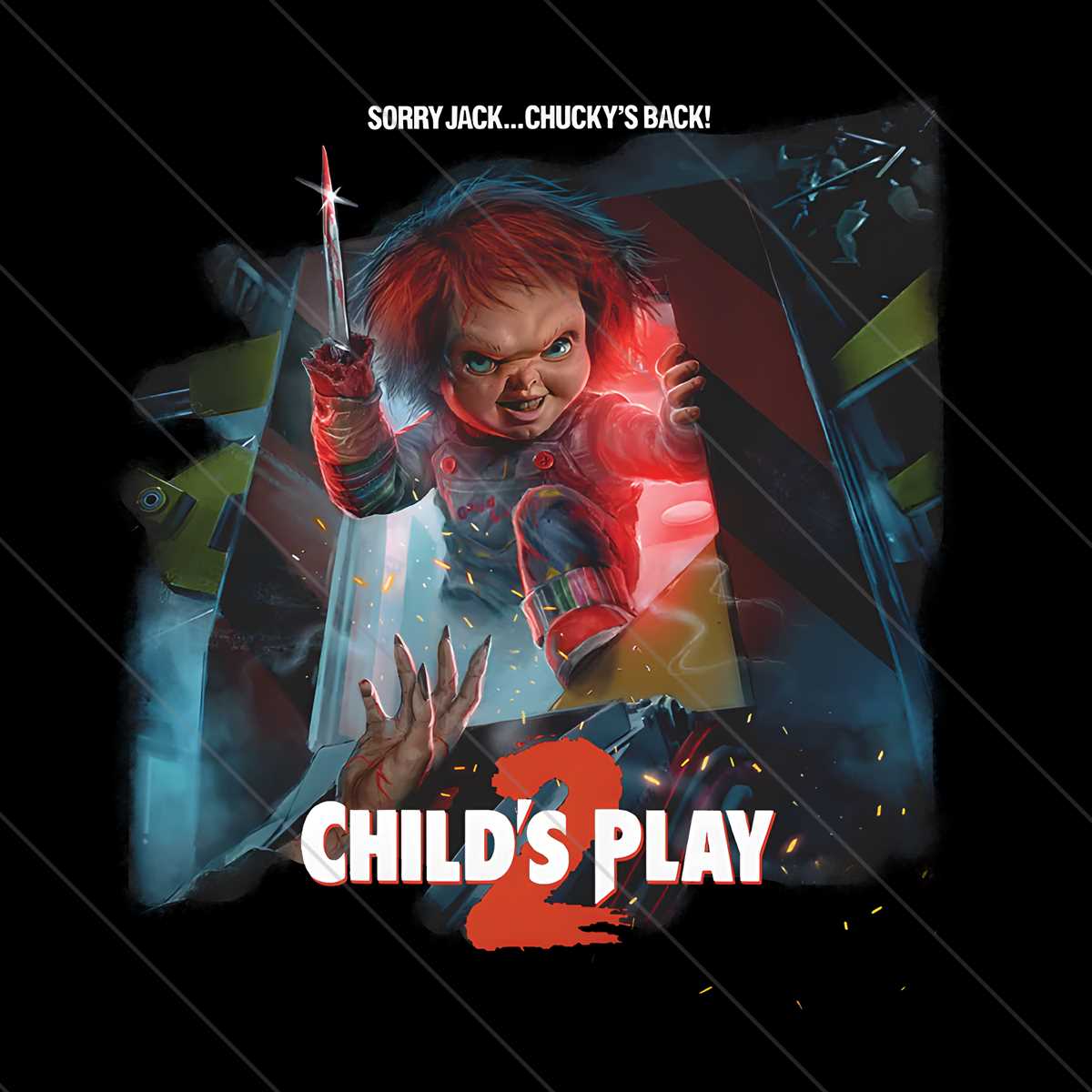 Childs Play 2 Sorry Jack Chuckys Back PNG File Digital - Inspire Uplift