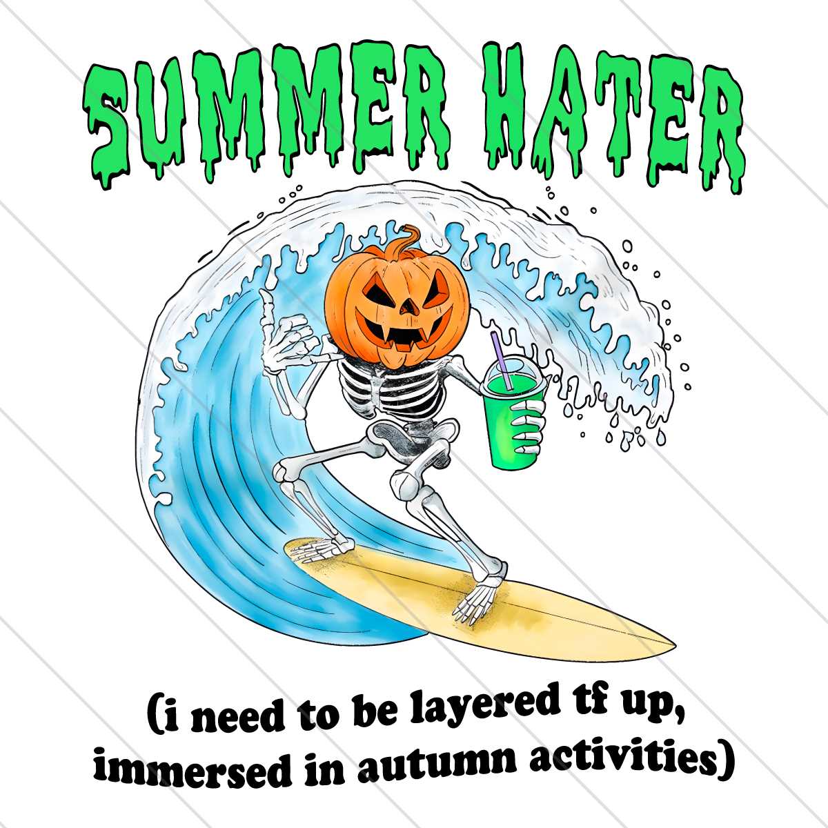 Summer Hater Surfing Skeleton Meme PNG File Digital - Inspire Uplift
