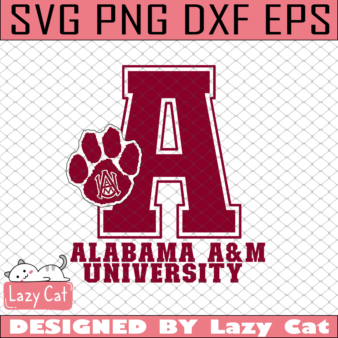 Alabama A&M University Svg, Hbcu svg, Hbcu Teams svg, Hbcu F - Inspire ...