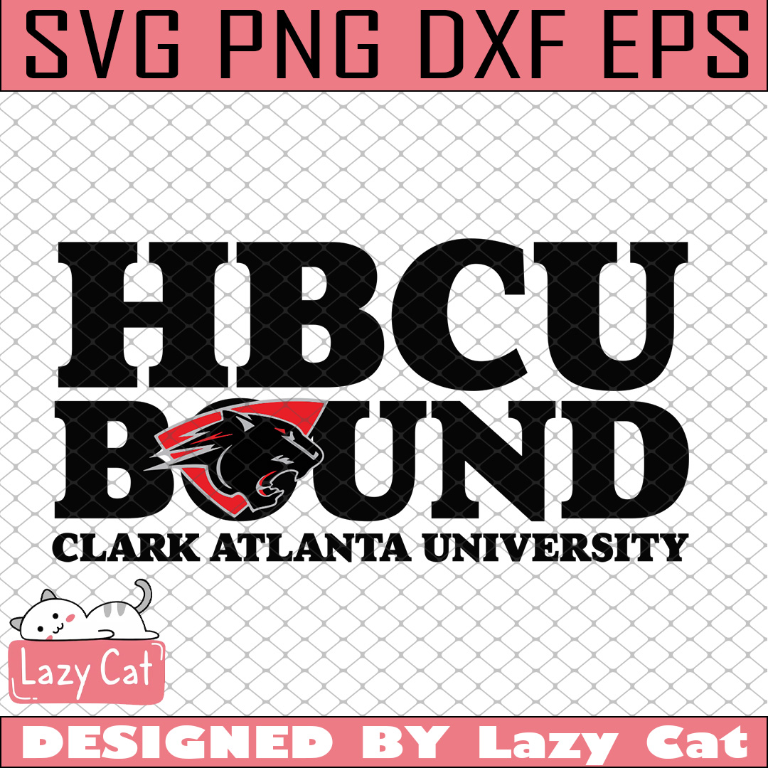 Clark Atlanta University Svg, Hbcu svg, Hbcu Teams svg, Hbcu - Inspire ...