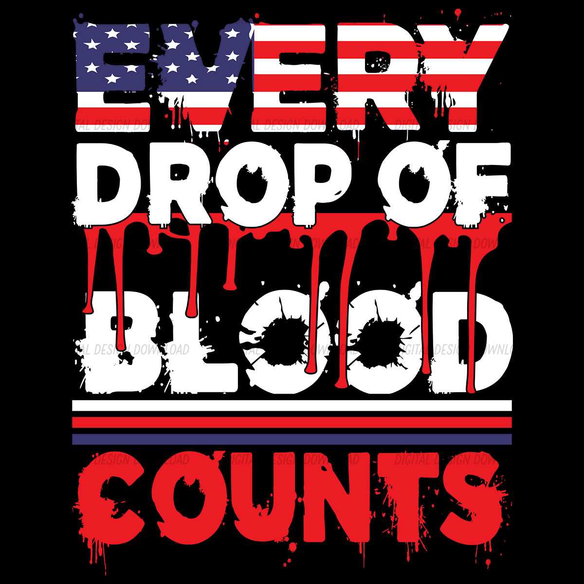 Every Drop Of Blood Counts SVG | Inspire Uplift