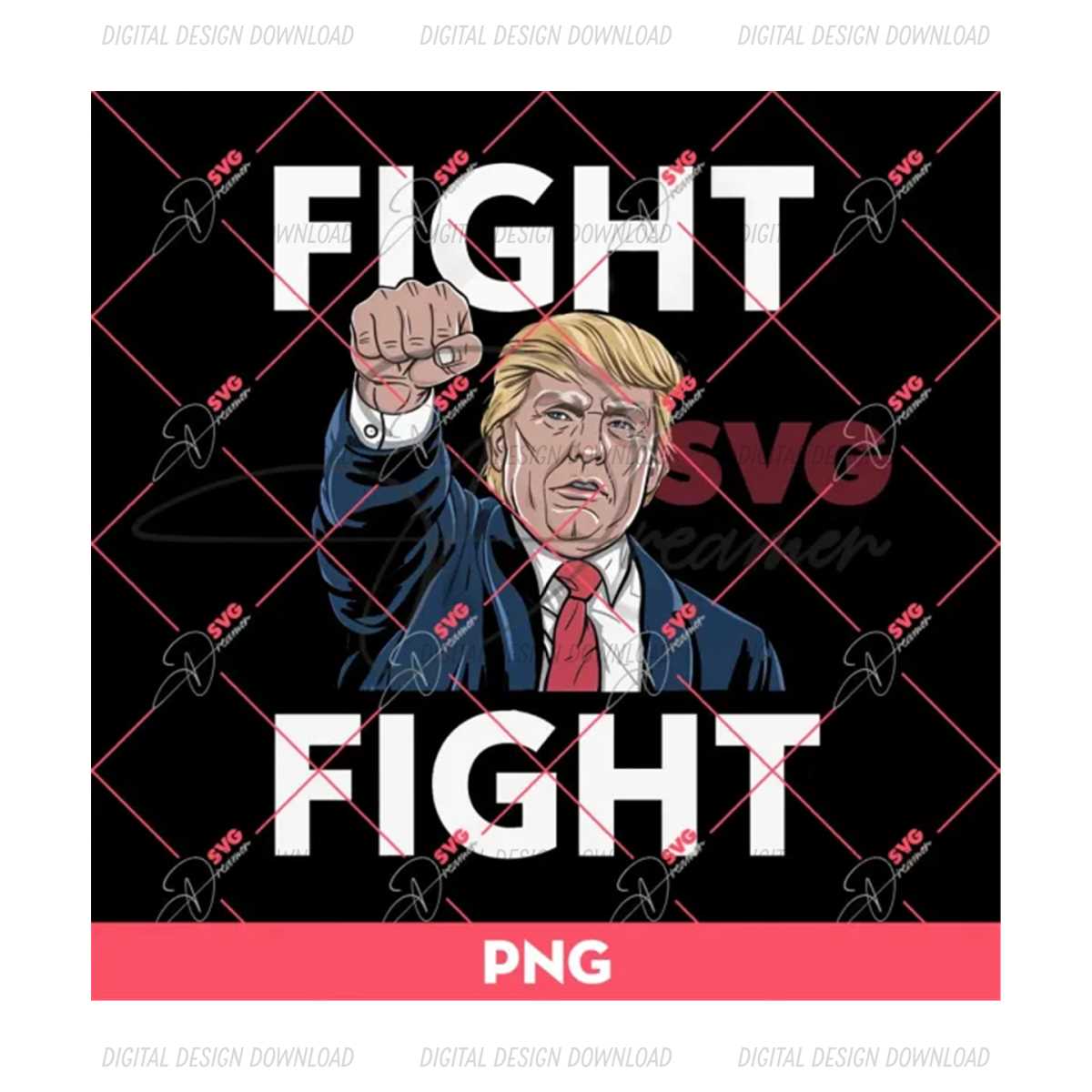 Trump Fight Fight Fight PNG | Inspire Uplift