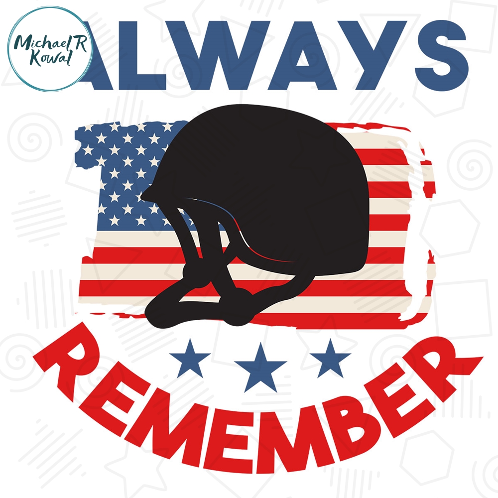 Always Remember American Soldier Helmet SVG | Inspire Uplift