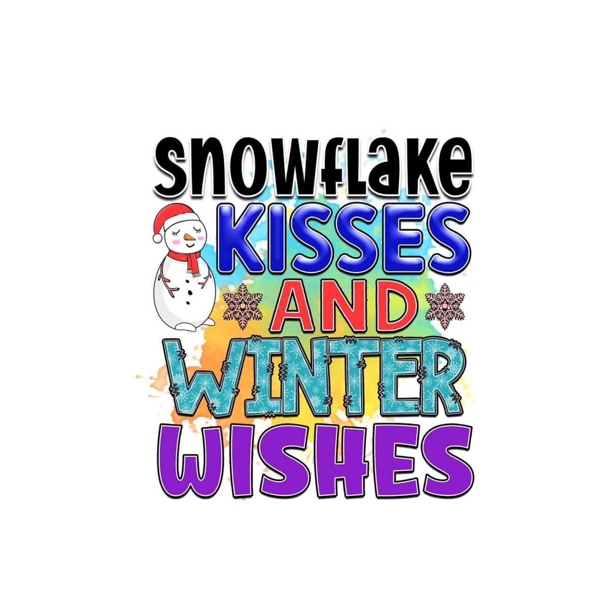 Snowflake Kisses And Winter Wishes PNG - Inspire Uplift