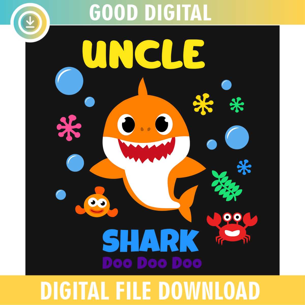 Uncle Baby Shark Doo Doo SVG | Inspire Uplift