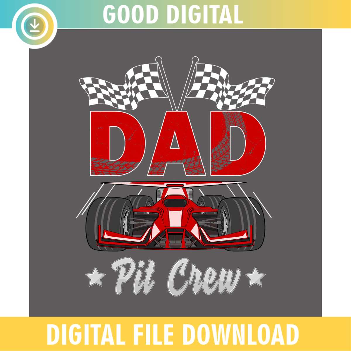 The Pit Crew Dad Formula Racing Car PNG | Inspire Uplift