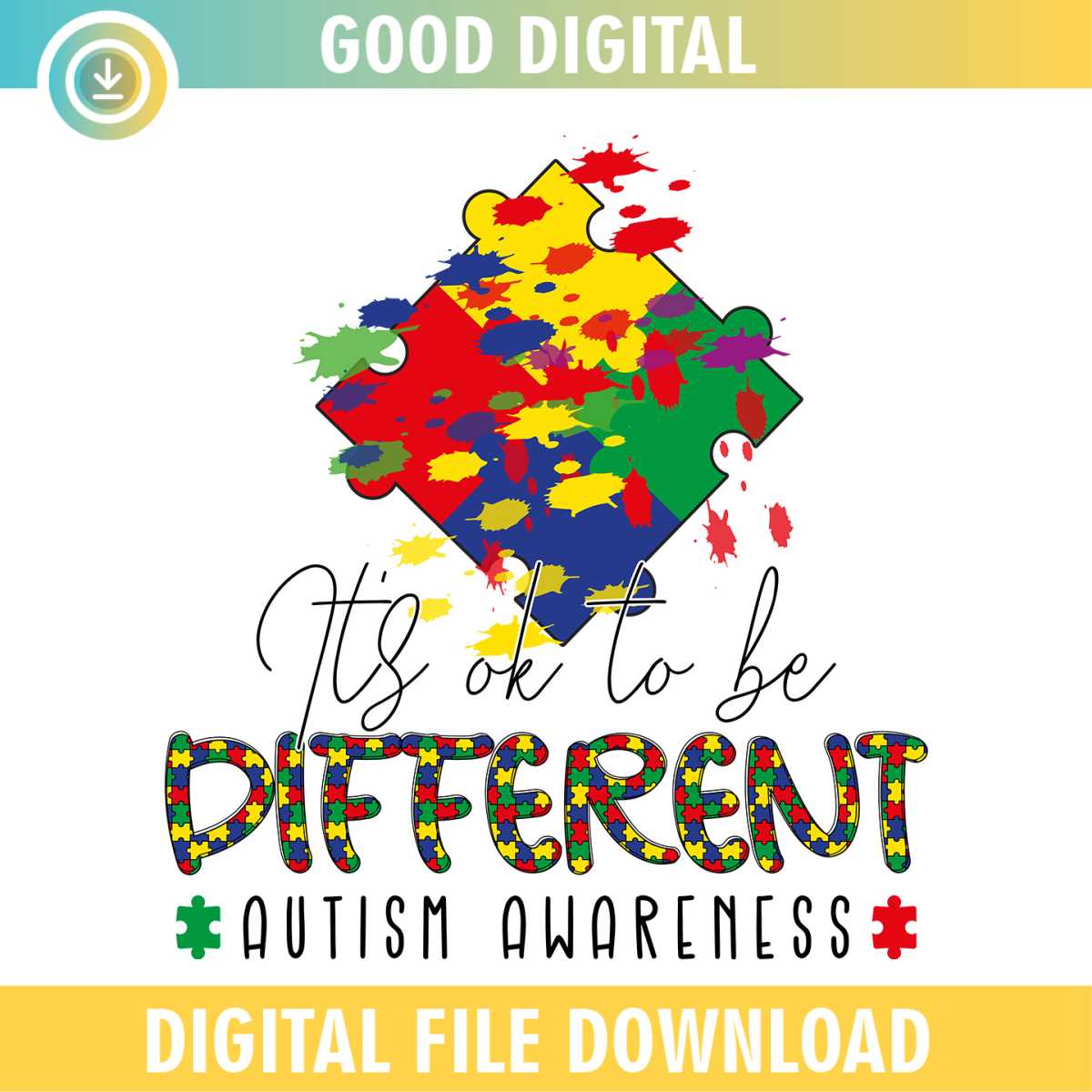 It's Ok To Be Different Autism Awareness Watercolor SVG | Inspire Uplift