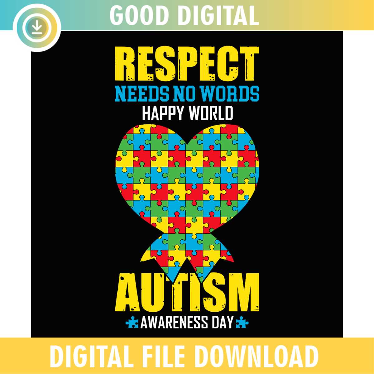 Respect Needs No Words Happy Autism Puzzle Day PNG | Inspire Uplift