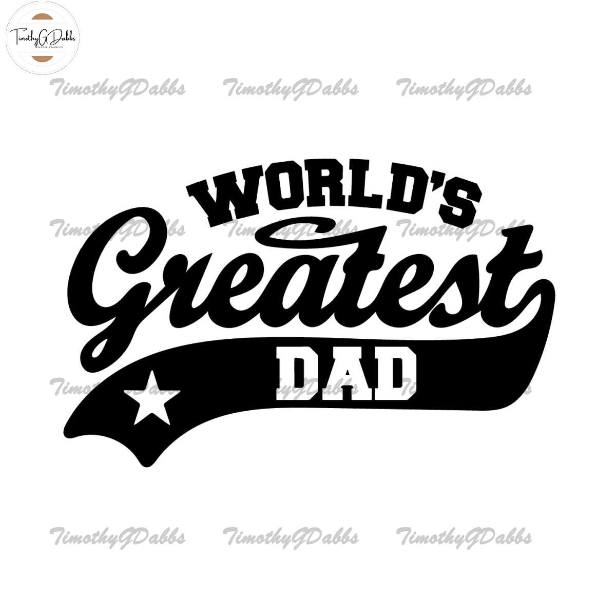 Worlds Greatest Dad SVG, Best Dad Ever SVG, Happy Fathers Da | Inspire ...