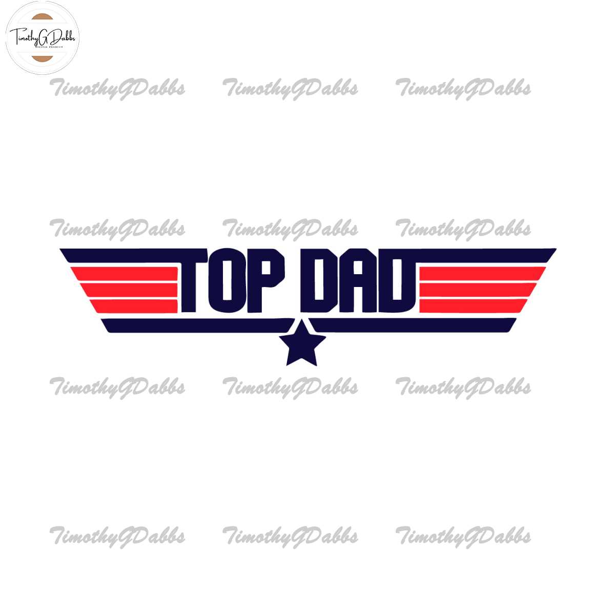 Top Dad SVG, Top Gun Dad SVG PNG DXF EPS Digital Cut File | Inspire Uplift