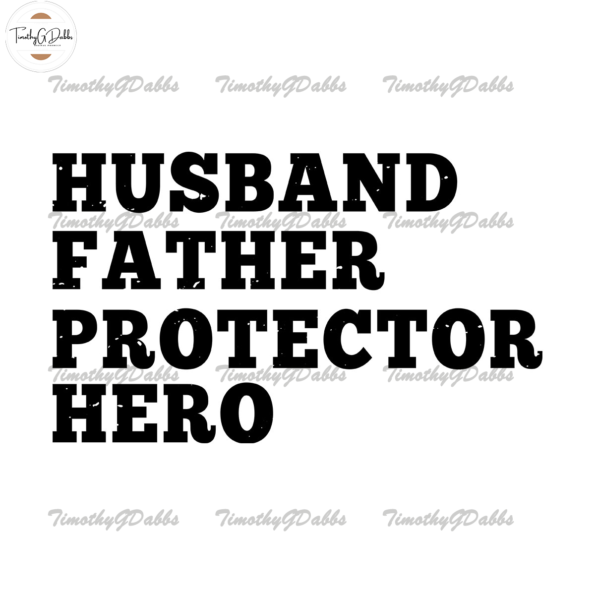 Husband Father Protector Hero Svg Happy Fathers Day,Fathers | Inspire ...