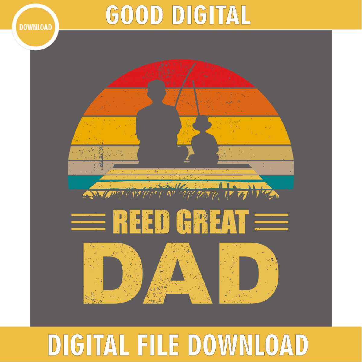 Reed Great Dad Father And Son Fishing PNG | Inspire Uplift