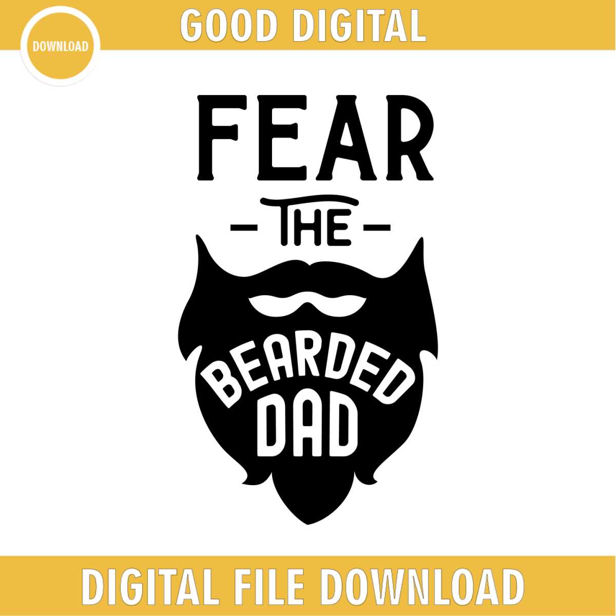 Fear The Bearded Dad SVG | Inspire Uplift