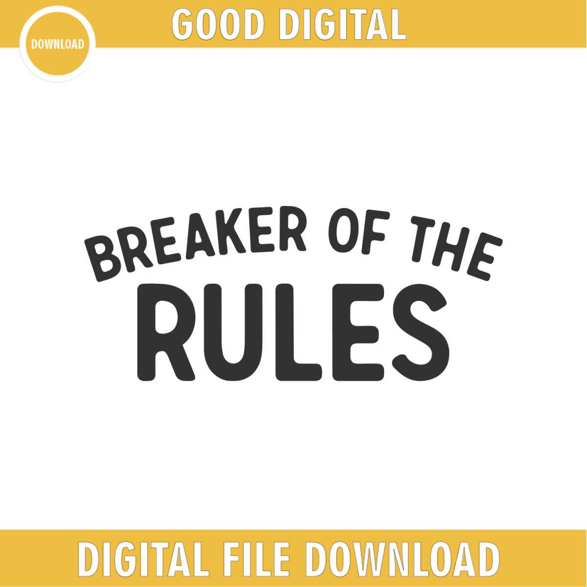 Breaker Of The Rules Dad SVG | Inspire Uplift
