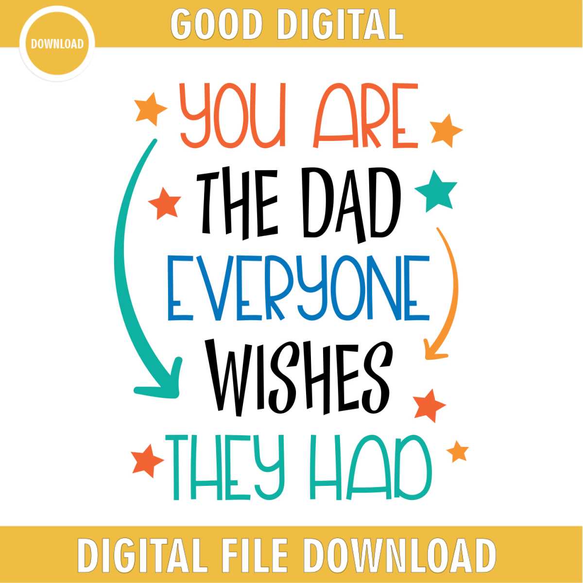 You Are The Dad Everyone Wishes They Had SVG | Inspire Uplift