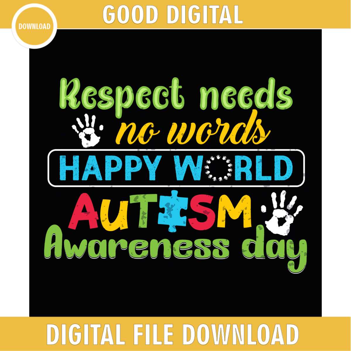 Respect Needs No Words Autism Awareness Day PNG | Inspire Uplift