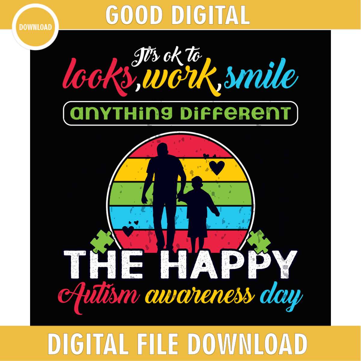 Look Work Smile Happy Autism Awareness Day Dad PNG | Inspire Uplift