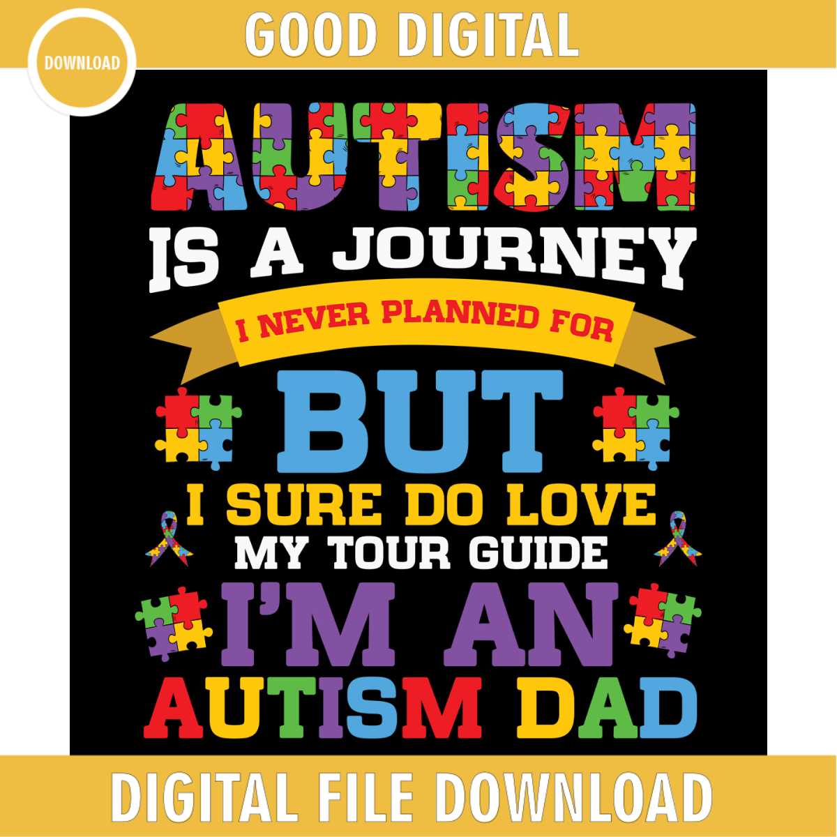 Autism Is A Journey But I'm An Autism Dad SVG | Inspire Uplift