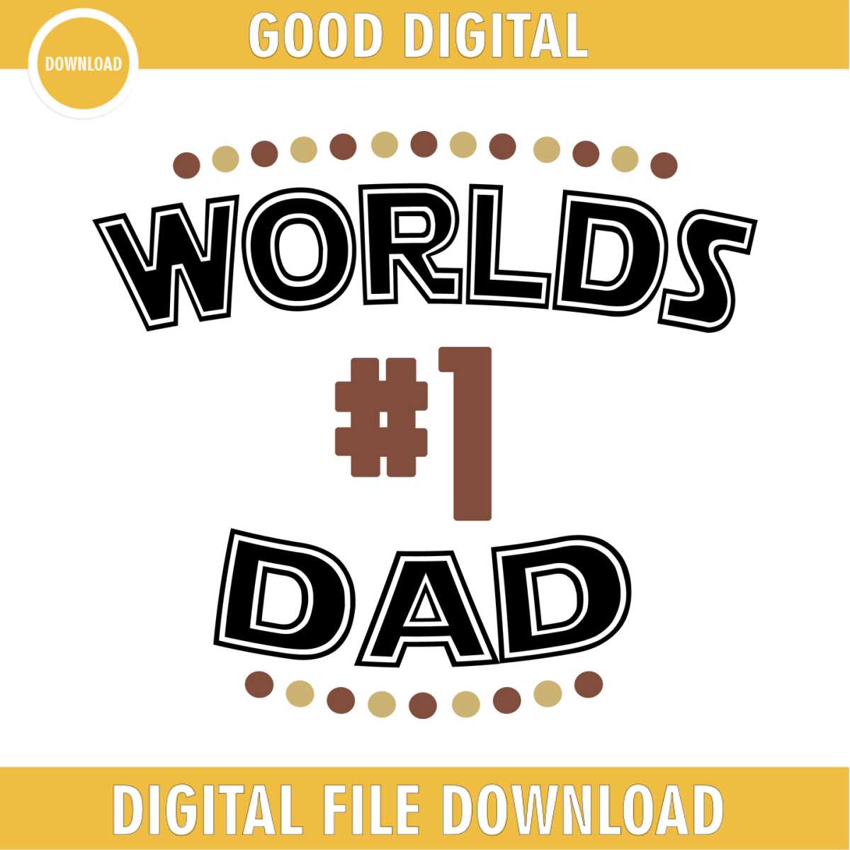 Worlds First Dad Sublimation SVG | Inspire Uplift