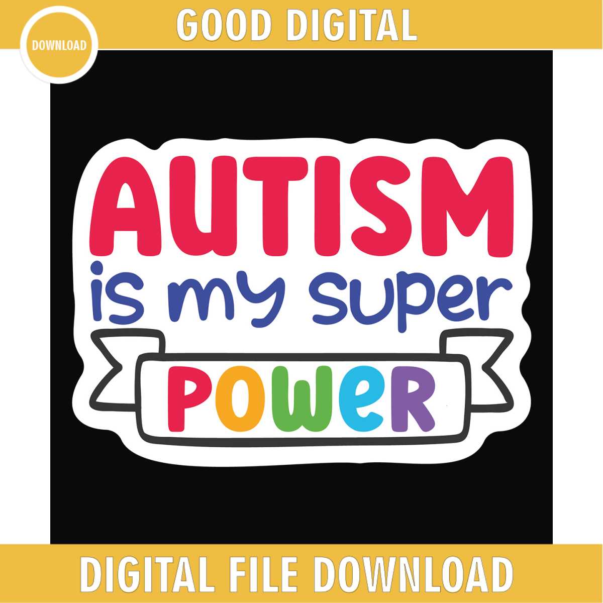 Autism Is My Super Power Awareness Sayings SVG | Inspire Uplift
