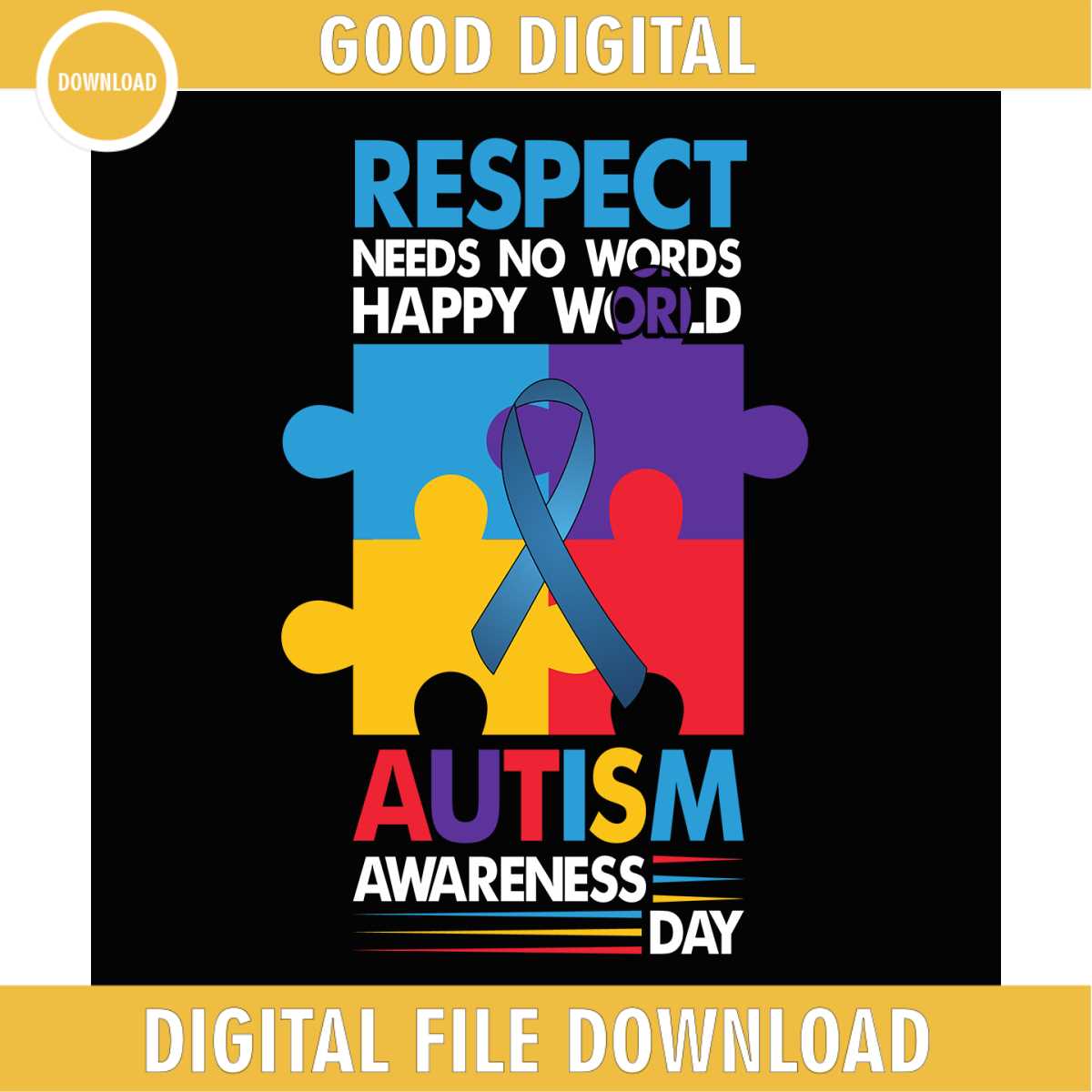 Respect Need No Words Happy Autism Ribbon Puzzle PNG | Inspire Uplift